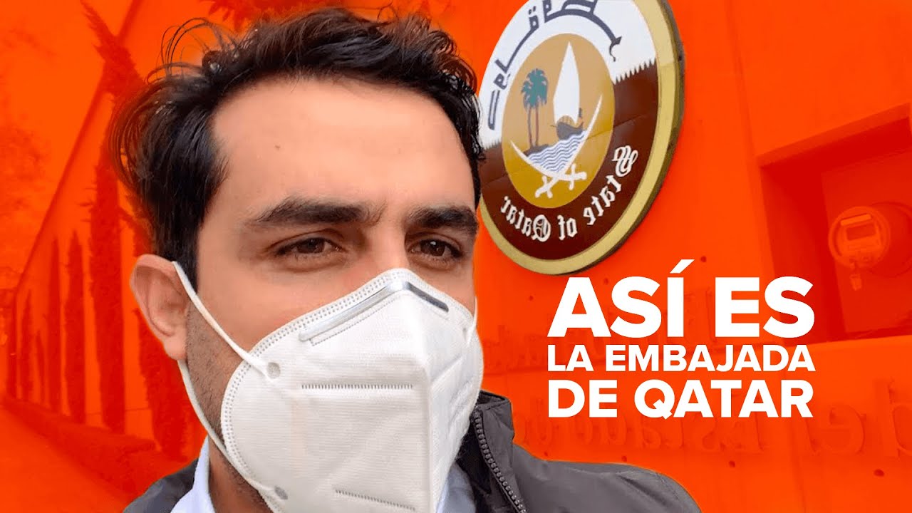 ¿Cómo es la embajada de Qatar en México? Quedé sorprendido 😱🇶🇦 - YouTube