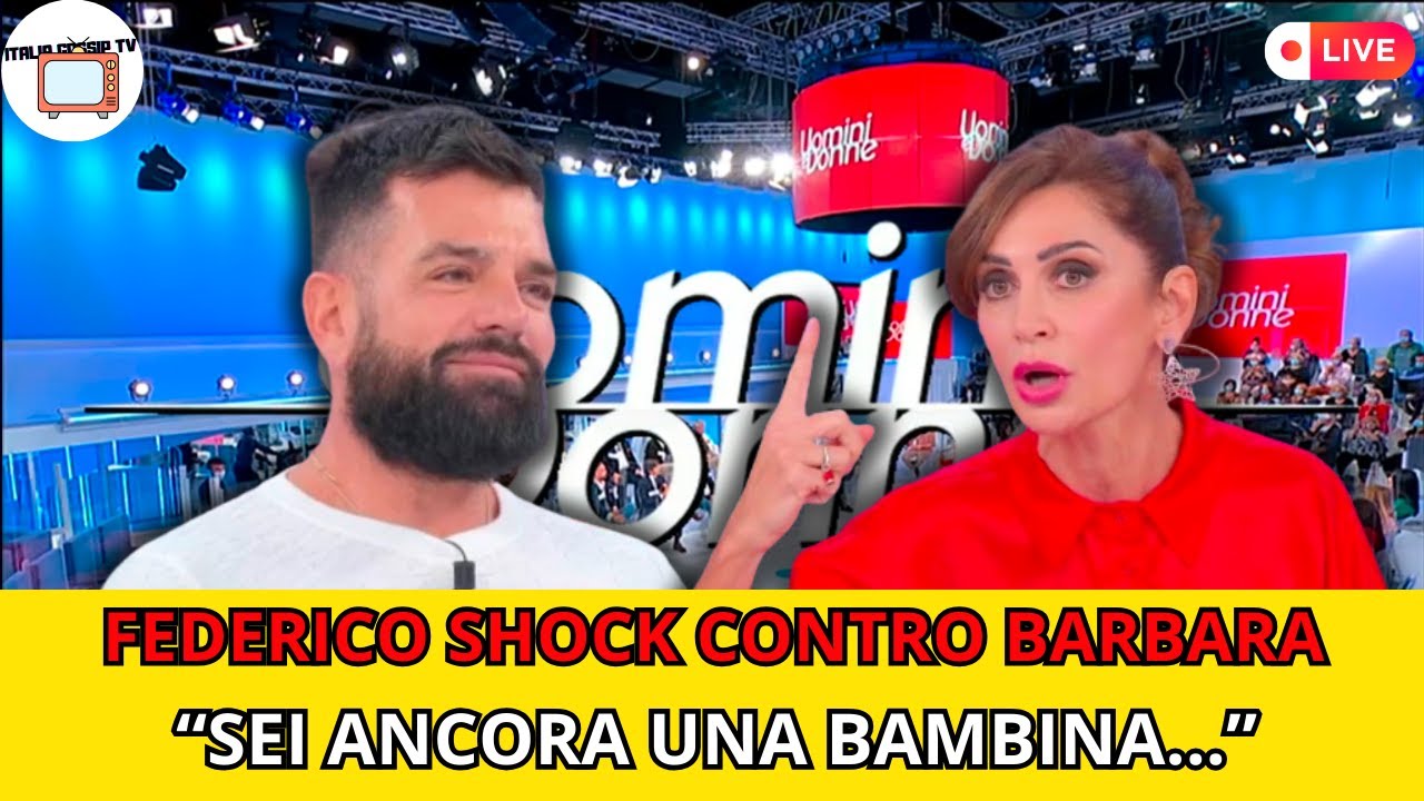 🔥🚨 SHOCK A UOMINI E DONNE! FEDERICO SHOCK: "SEI ANCORA UNA BAMBINA ...