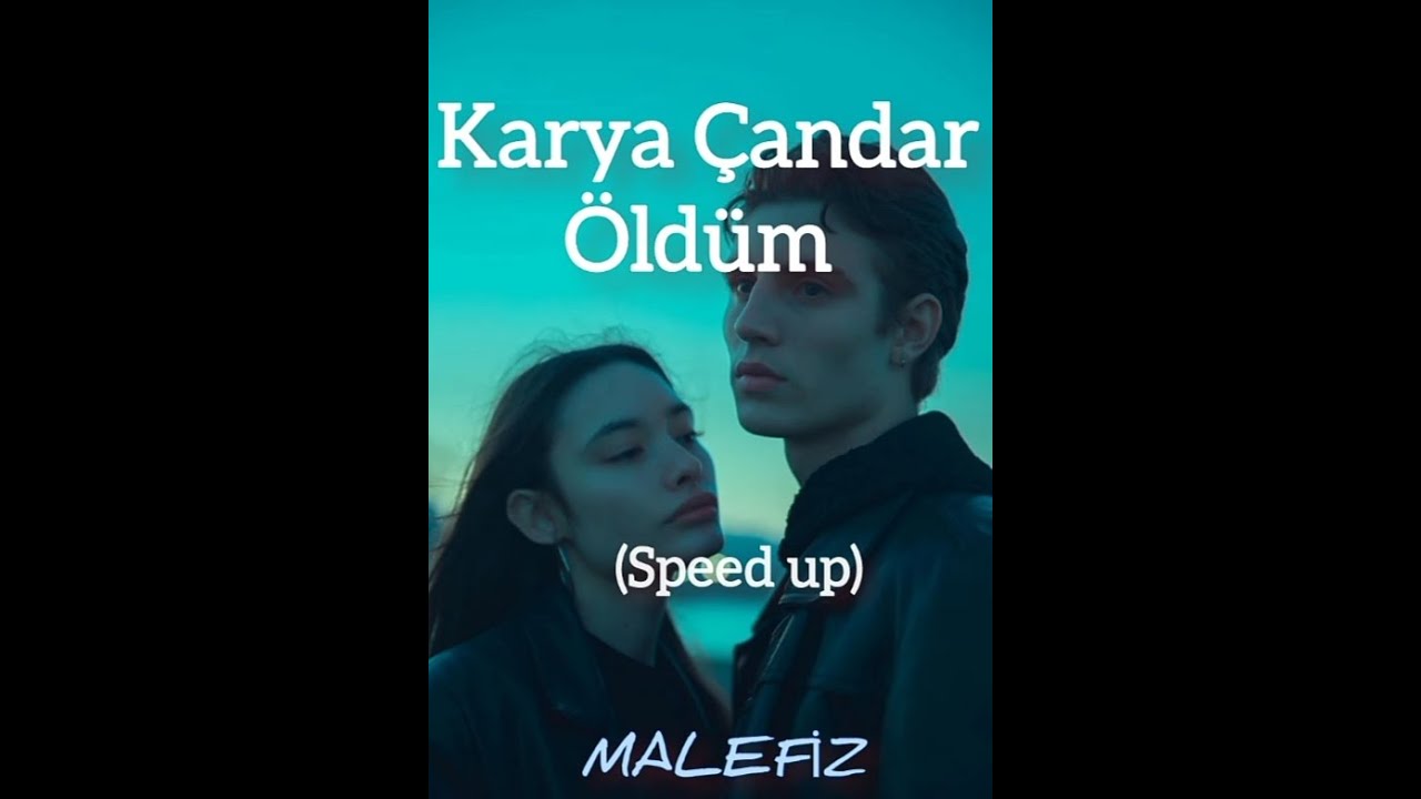 Karya Çandar - Öldüm (Speed Up) - YouTube