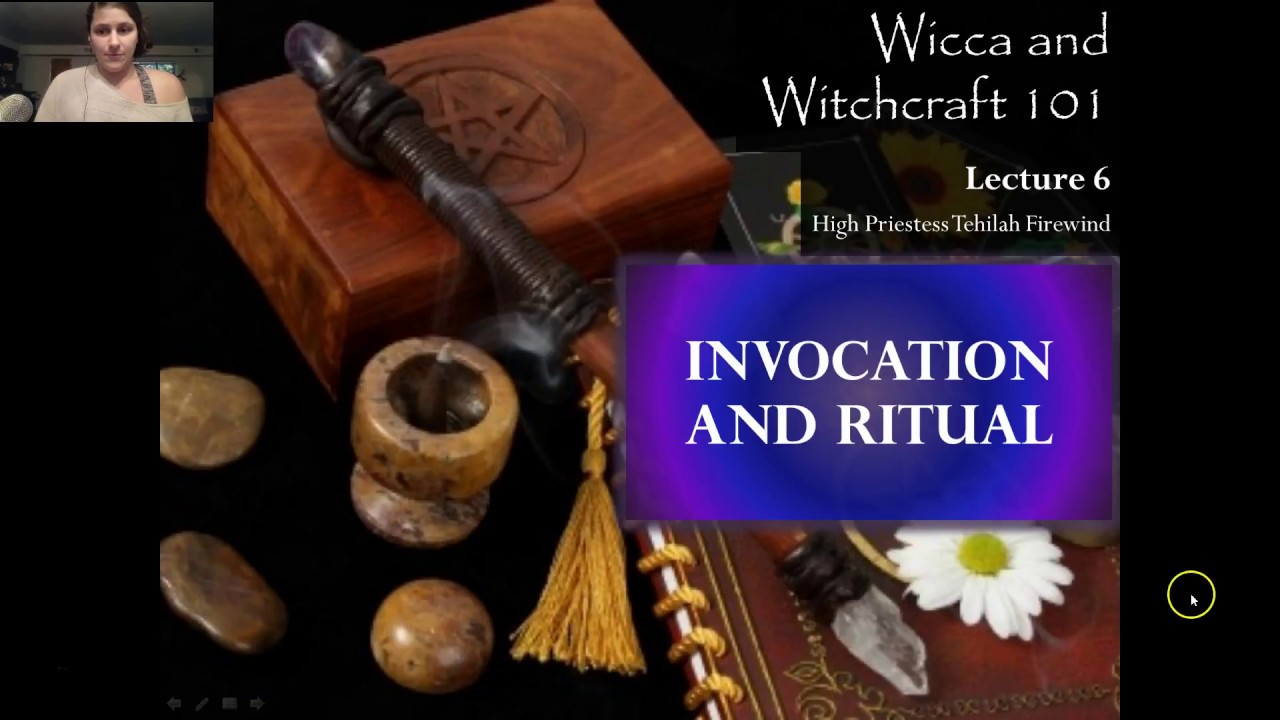 Invocation and Ritual (Wicca and Witchcraft 101, Lecture 6) - YouTube