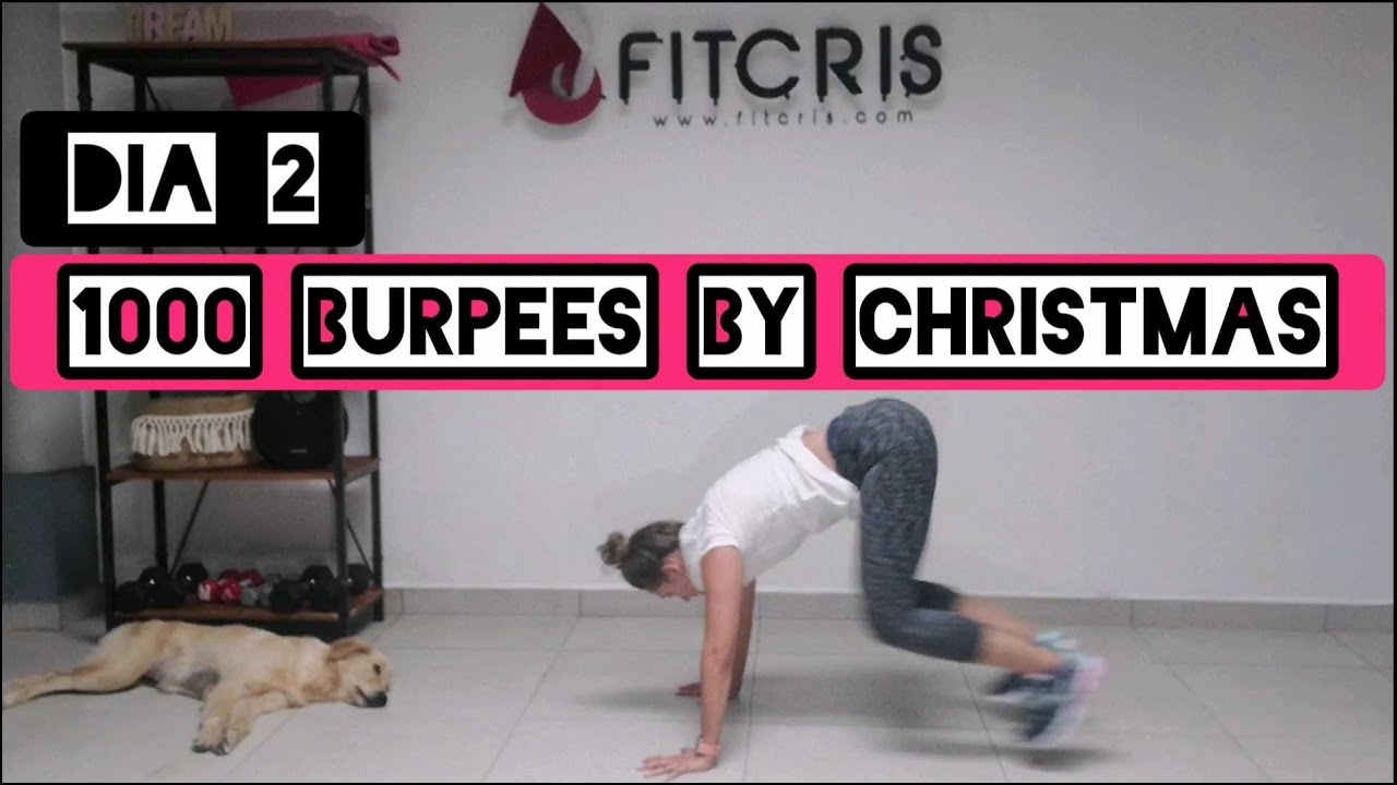 Día 2- 1000 Burpees By Christmas Challenge - YouTube