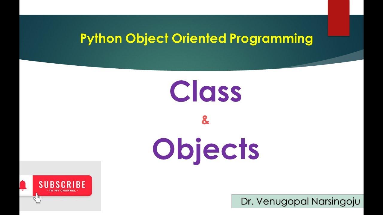 Class and Objects | functions in Class |Object Oriented Programming |Python | Venugopal ...