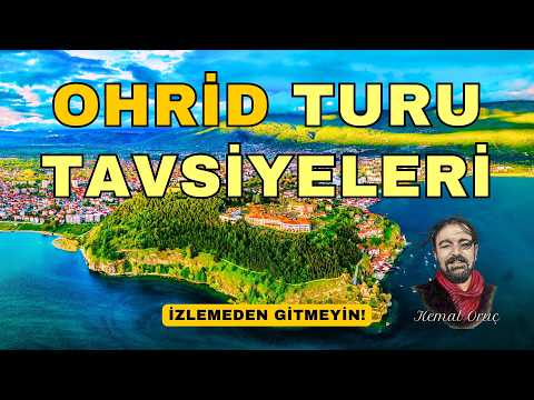 OHRİD TURU TAVSİYELERİ ⎮ Makedonya Turu