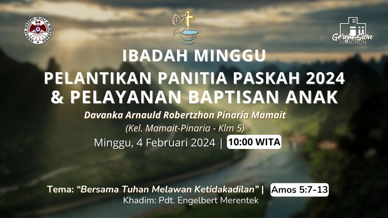 IBADAH MINGGUPELANTIKAN PANITIA PASKAH 2024& PELAYANAN BAPTISAN ANAK ...
