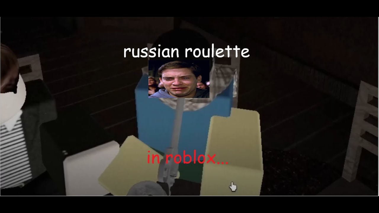 The Roblox Russian Roulette Experience... - YouTube