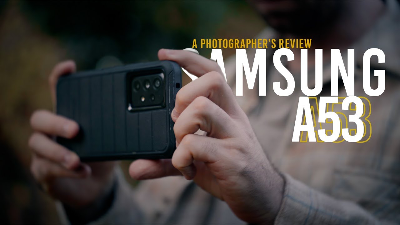 Samsung A53 Camera Review - YouTube