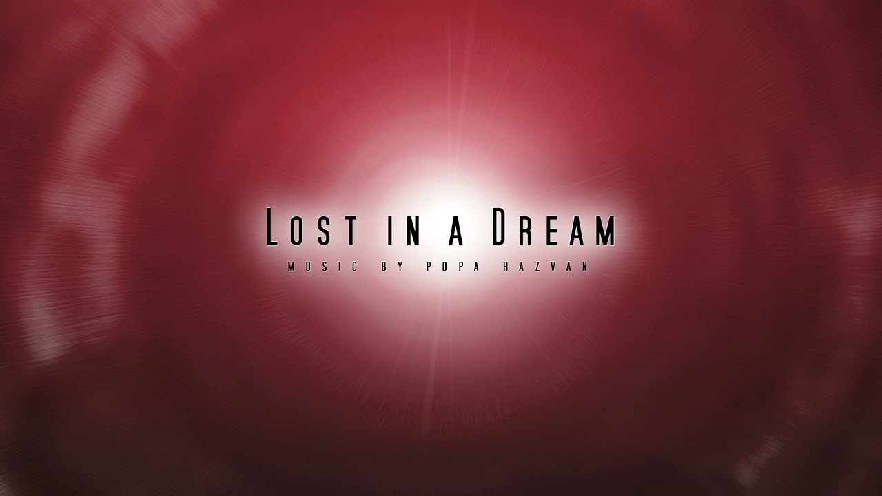 Lost in a Dream - Royalty Free Music - Ambient, Soundscape, Cinematic ...