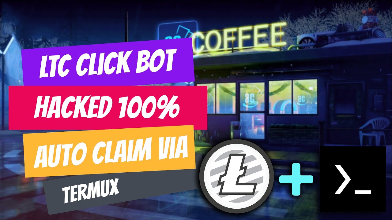 LTC 😱Click Bot Auto Surf 🤑Ads Via Termux|100% Legit |Payment Proof ...