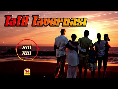 Tatil Tavernası - Telli Telli - [Official Video 2021 | © Çetinkaya Plak]