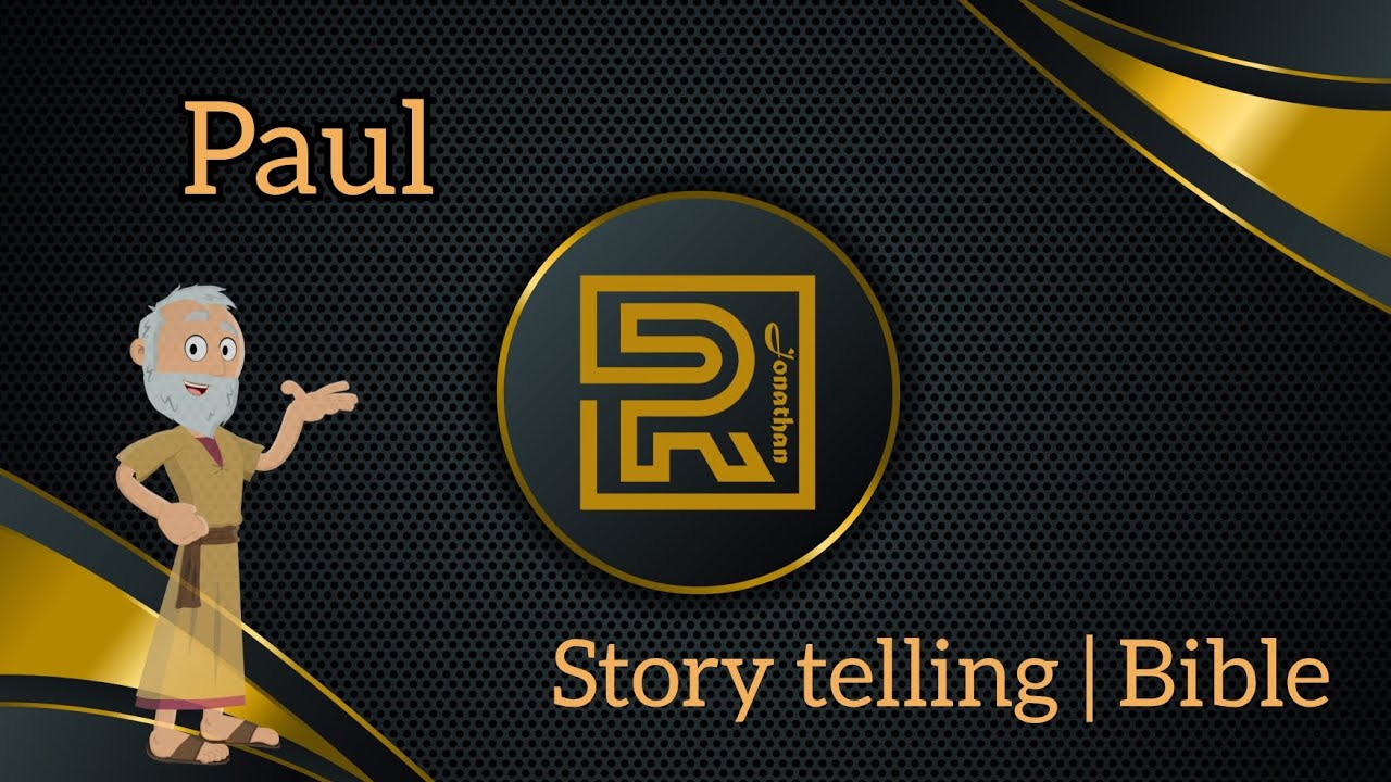 Paul | Story telling | Bible - YouTube
