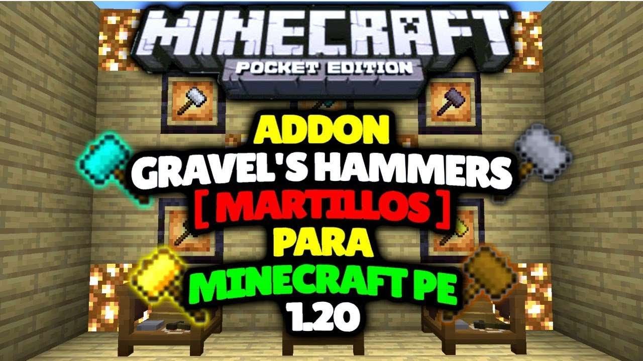 GRAVELS HAMMERS [ MARTILLOS ] ADDON PARA MINECRAFT PE 1.20 | Best Addon ...