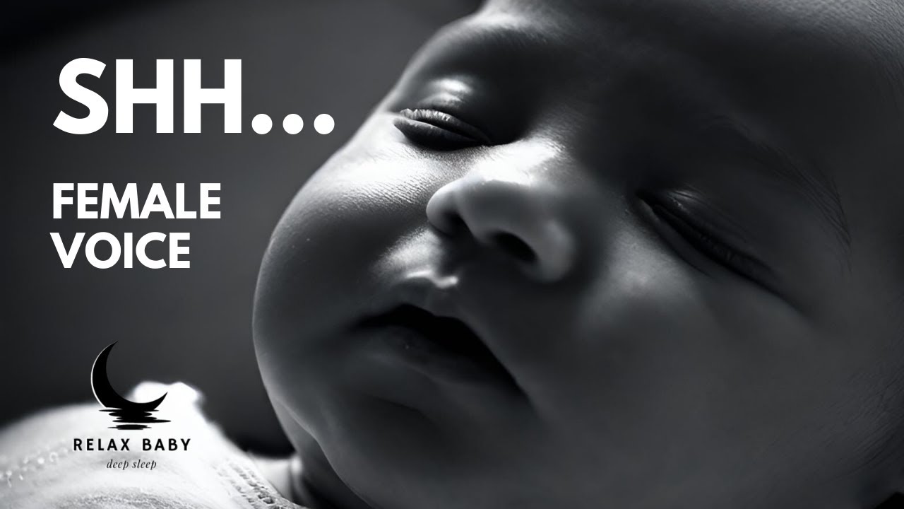 Shhh... Female Voice Shushing Baby Sounds For Peaceful Sleep With Dark ...