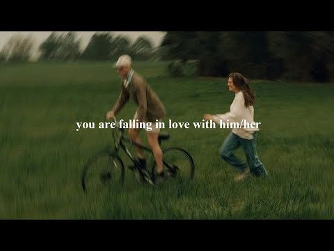 (playlist) you are falling in love with him/her