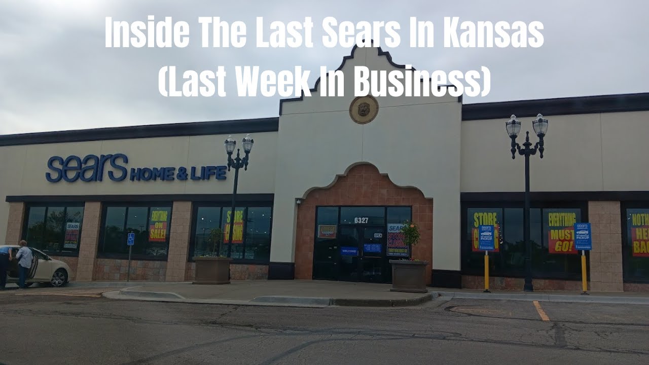 Inside The Last Sears In Kansas (Last Week In Business) - YouTube