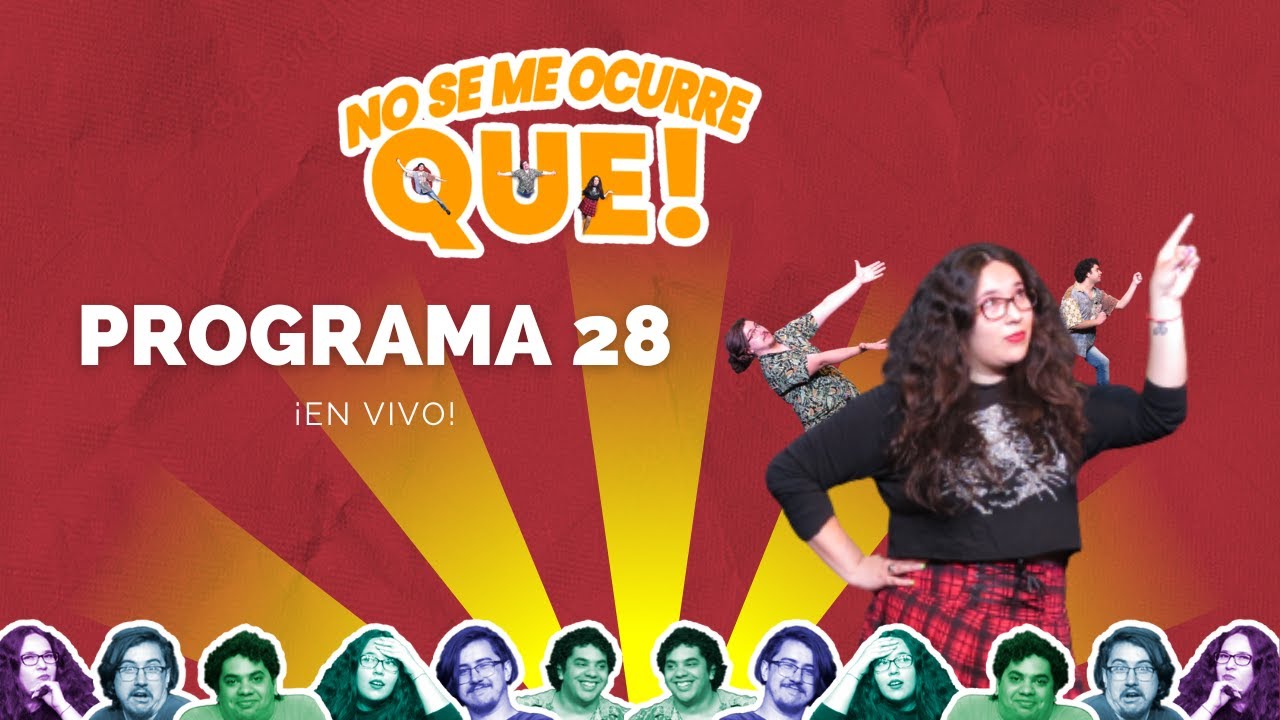 "No Se Me Ocurre Qué!" Programa 28 - YouTube