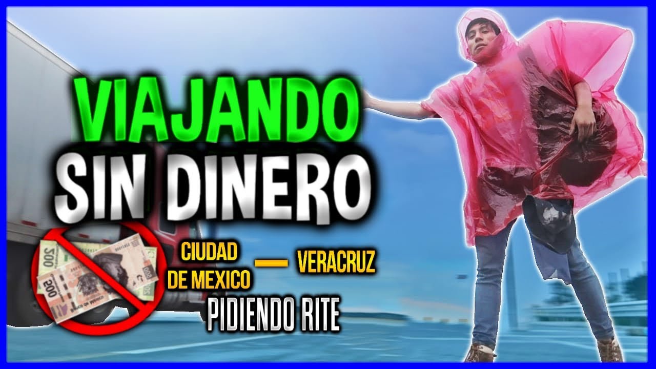 Viajando con solo $5 PESOS de Cdmx - Veracruz (Pidiendo Ride) Yulay ...
