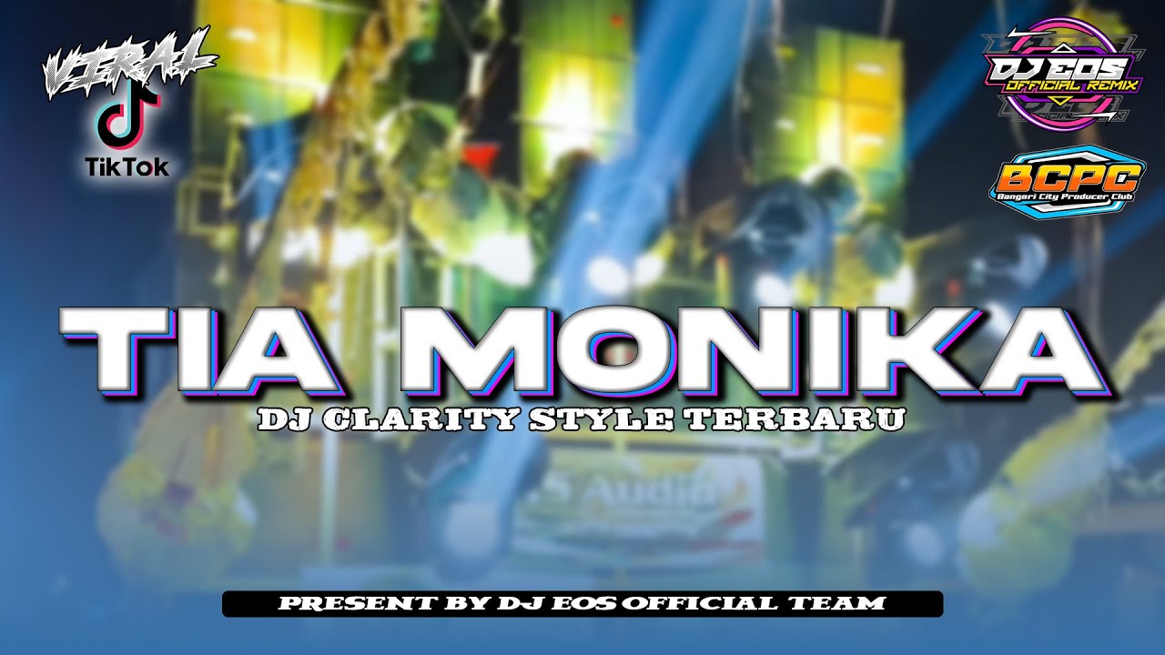 VIRAL DJ TIA MONIKA VERSI CLARITY SOUND - YouTube