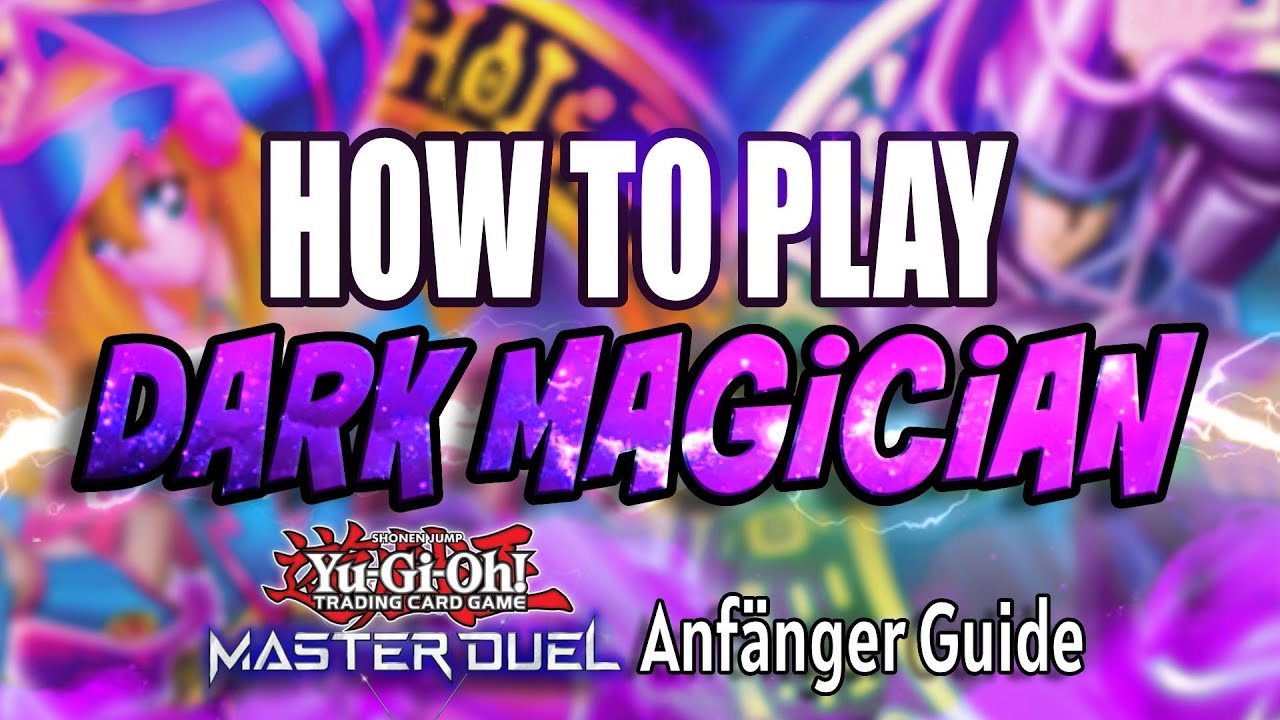Starte Yu-Gi-Oh! mit Dunkler Magier Deck! Combo + Deckbau Beginner ...