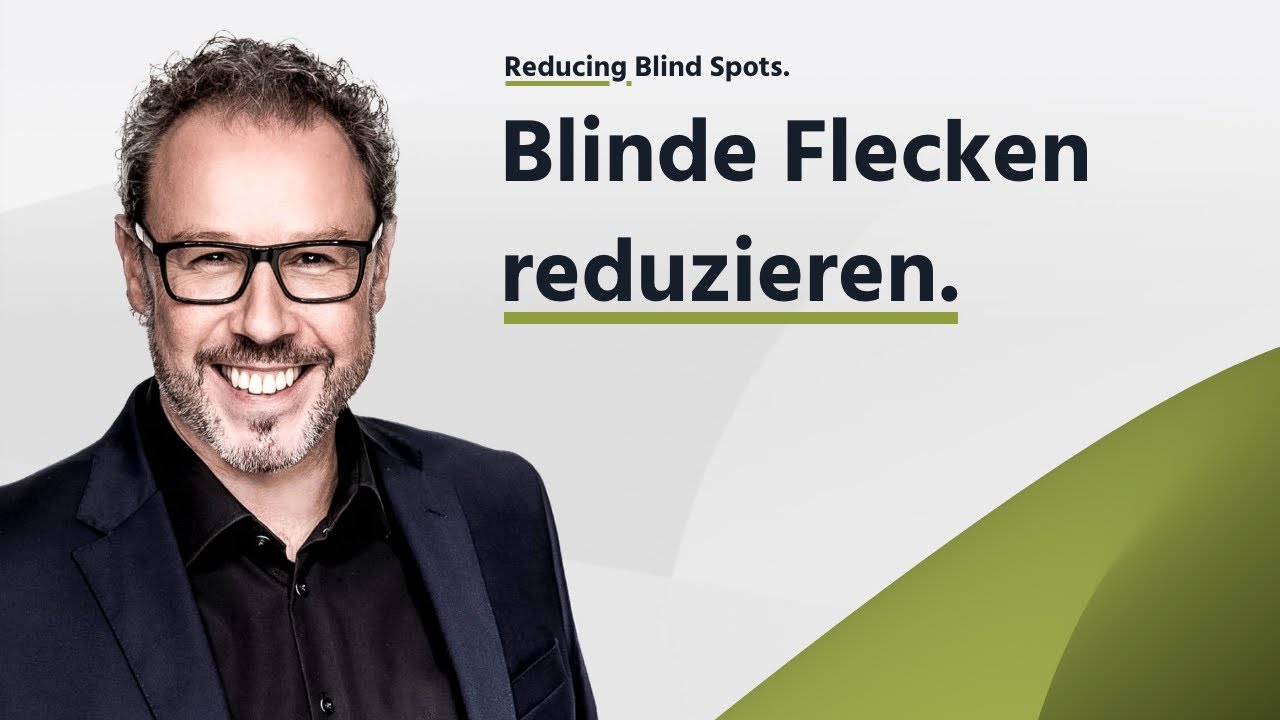 Blinde Flecken reduzieren (Reducing Blind Spots) | Thomas Gelmi - YouTube