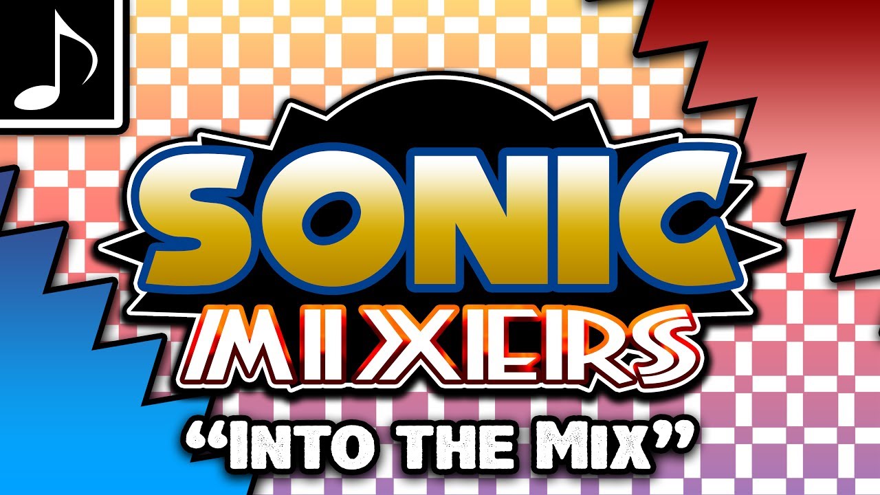 SONIC MIXERS - Into the Mix - YouTube