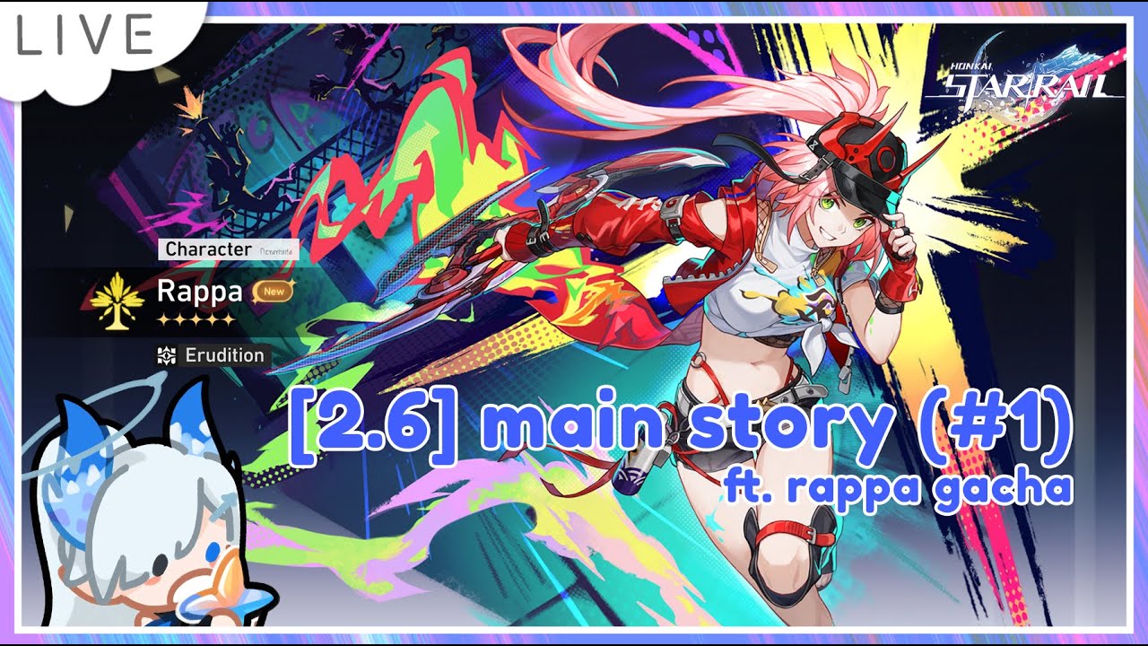 [hsr] rappa gacha and 2.6 story #1 (241025) - YouTube