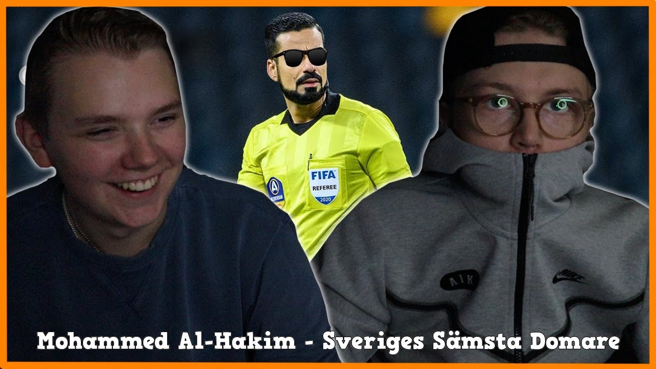 Reagerar på *Mohammed Al-Hakim - Sveriges Sämsta Domare* - YouTube