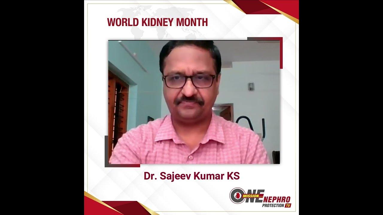 One Mission Nephro Protection | Sajeev Kumar KS | Trivandrum | Essential Tips on Kidney Health ...