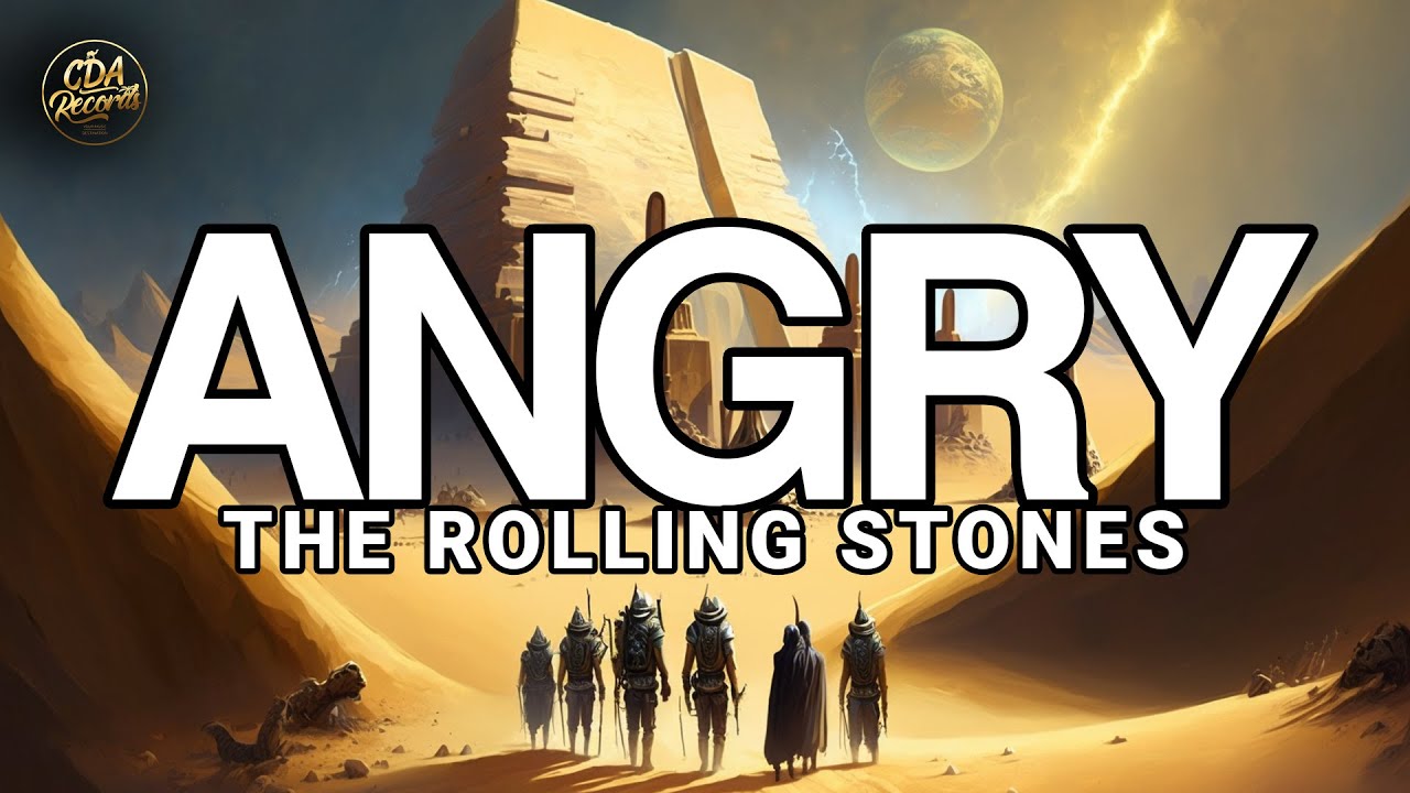 The Rolling Stones — Angry (Lyrics) - YouTube