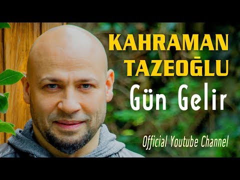 Kahraman Tazeoğlu - Gün Gelir (Official Audio)