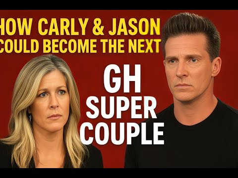 Carly & Jason are The Supercouple of GH || Today's General Hospital ...
