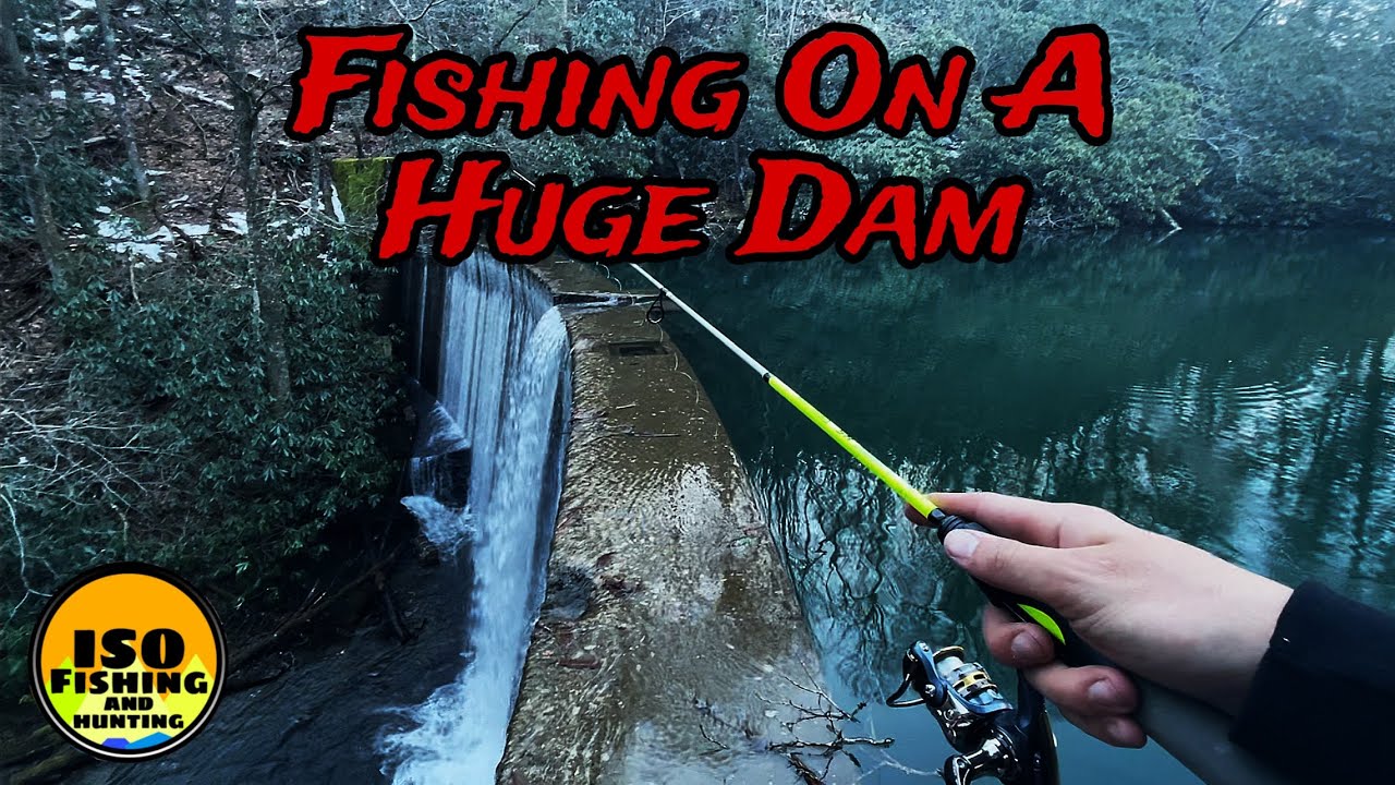 Fishing Off A HUGE Dam!!! | Fishing Adventure - YouTube