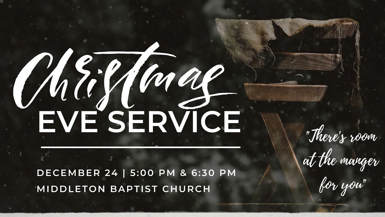 Christmas Eve Candlelight Service 2021 - There's Room For You At The ...