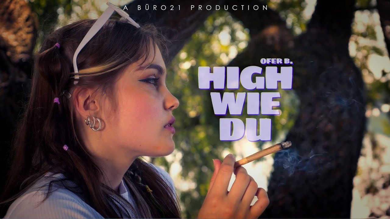 ofer b. - High Wie Du (official music video) - YouTube