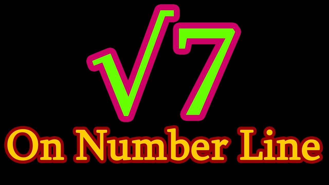 Root 7 On The Number Line Locate Root 7 On The Number Line root-7-on-the-number-line-locate-root-7-on-the-number-line