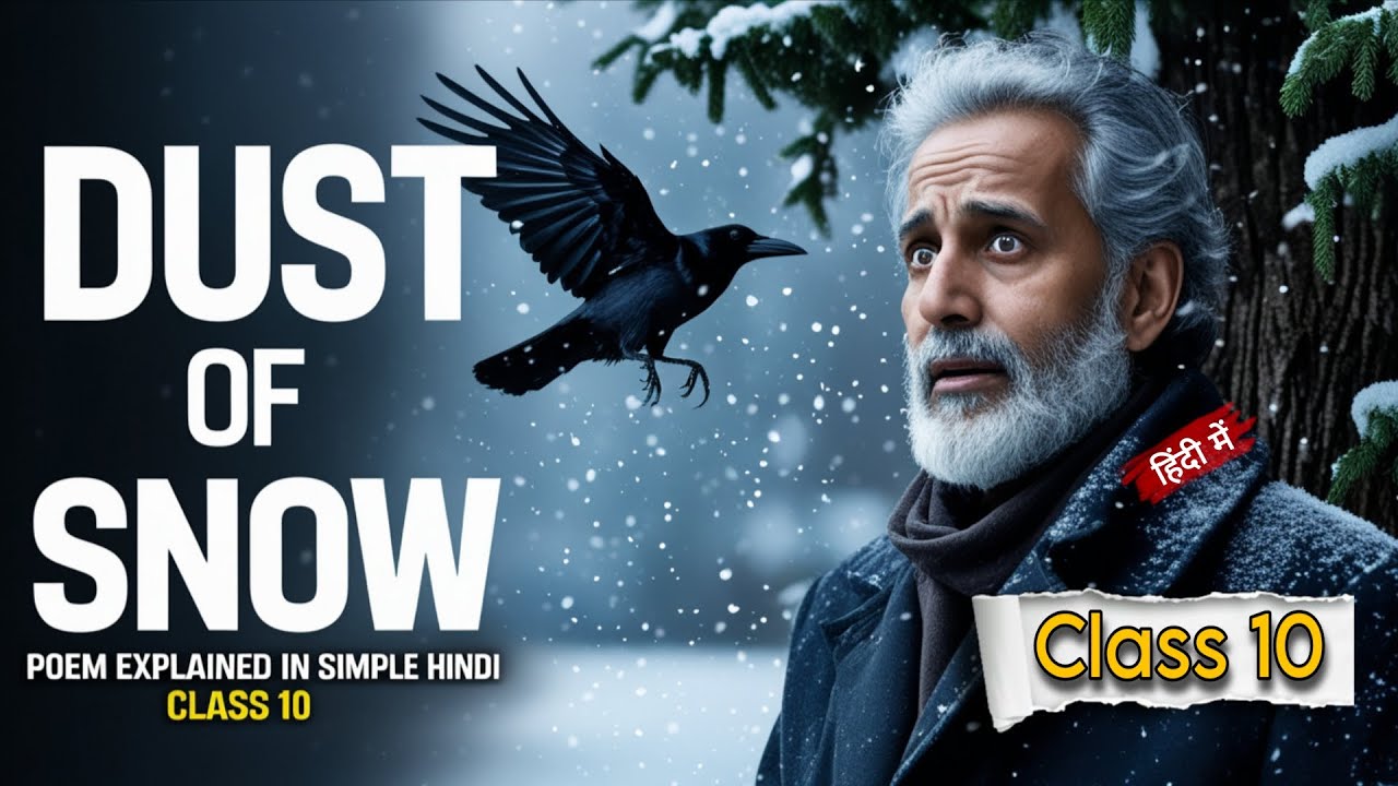 Dust of Snow Class 10 | Poem Summary, & Line-by-Line Explanation ...