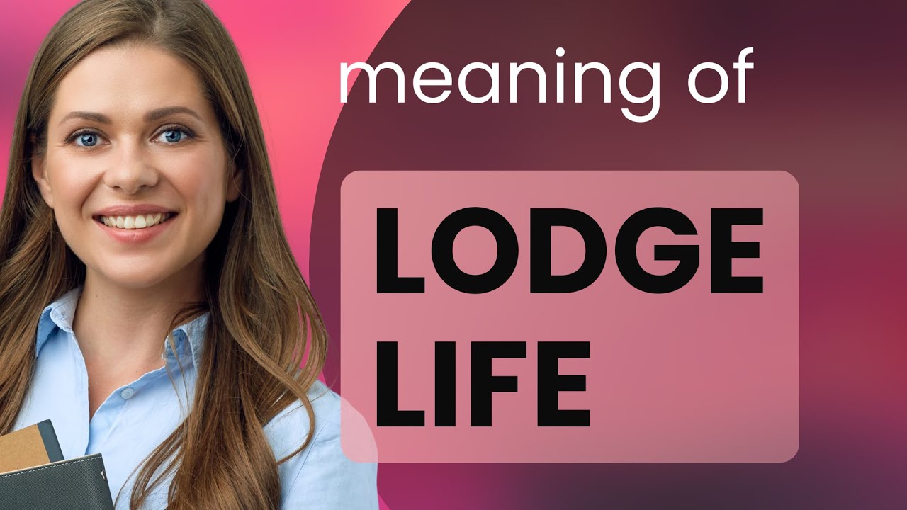 Understanding "Lodge Life": A Guide to English Idioms - YouTube