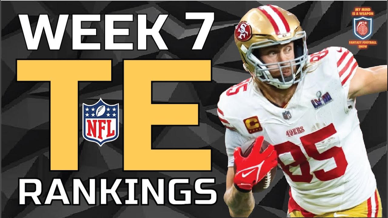 WEEK 7: TE RANKINGS TIERS (TOP 30) - YouTube