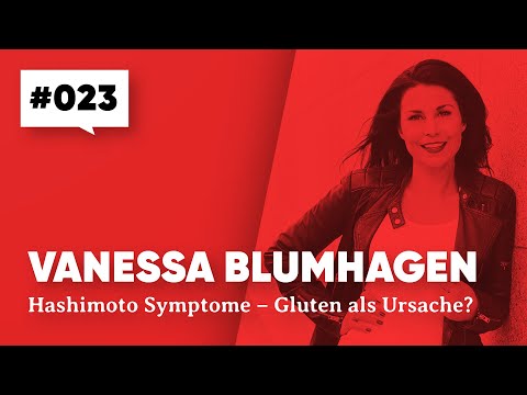 Vanessa Blumhagen – Hashimoto Symptome nur im Kopf oder real? Eine Diagnose als Celebrity [023]