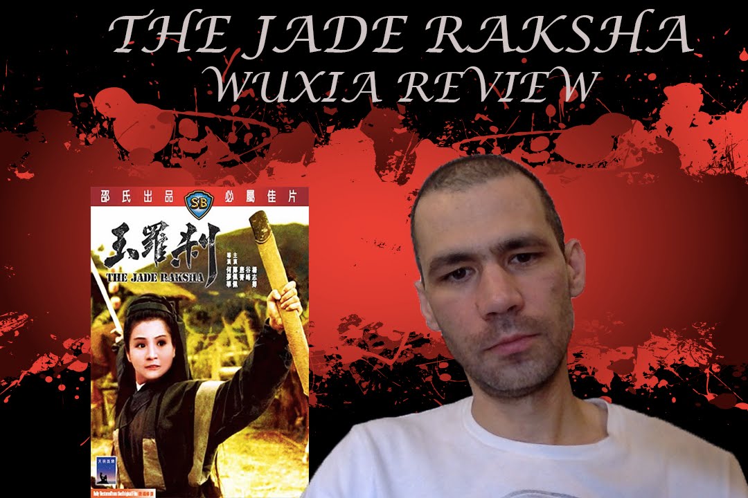THE JADE RAKSHA - YouTube