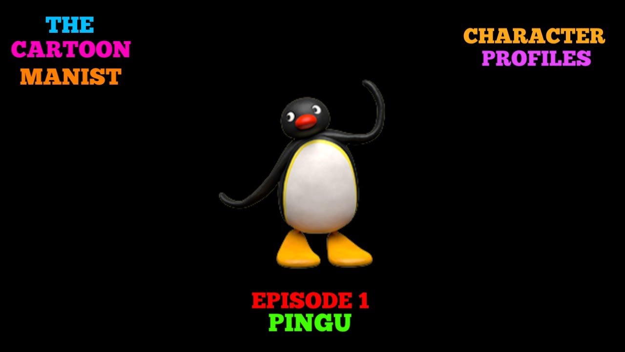 Character Profiles Episode 1 - Pingu - YouTube