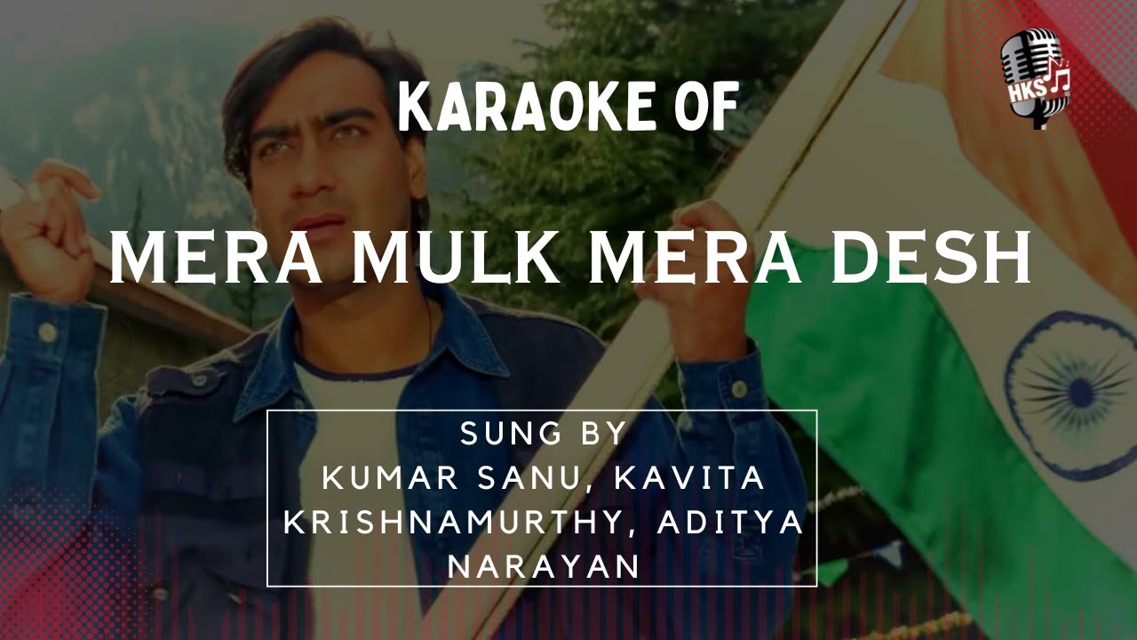 Mera Mulk Mera Desh | Indian Patriotic Karaoke Song | Hindi Karaoke ...