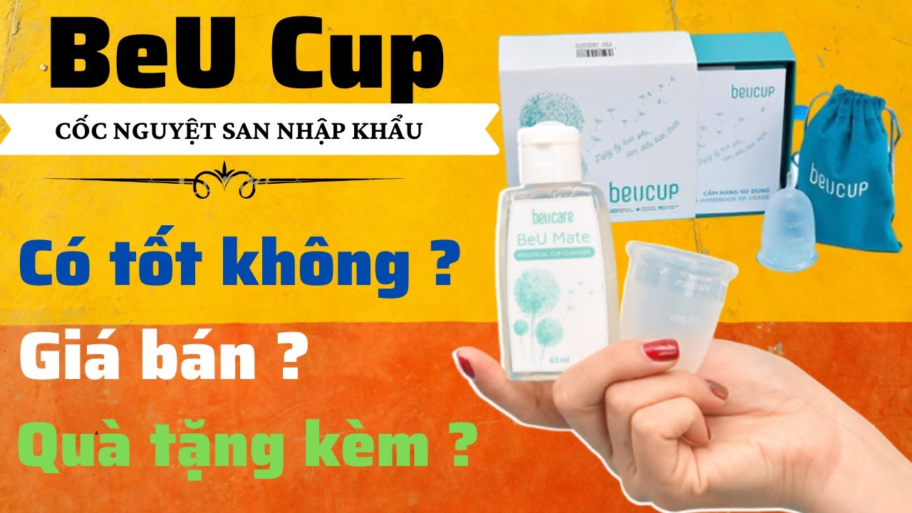 Beu Cup Review | Đánh giá cốc nguyệt san Beu Cup có tốt không , mua ở ...