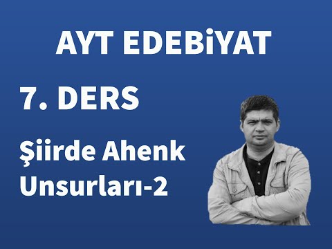 ŞİİRDE AHENK UNSURLARI-2