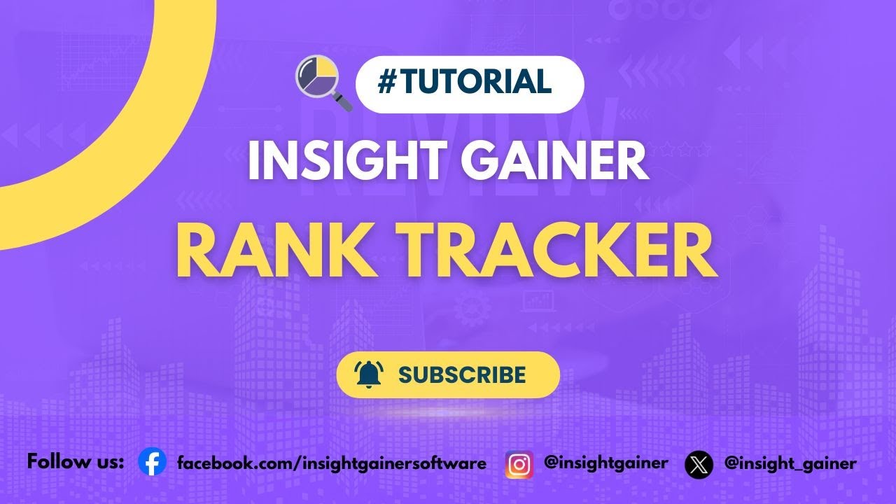 Master Your SEO Strategy with Rank Tracker | Insight Gainer Tutorial ...