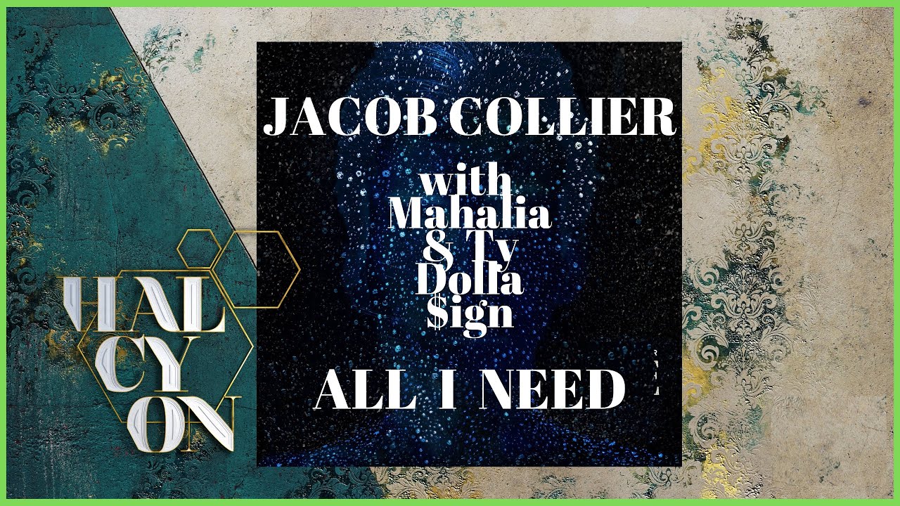 Jacob Collier - All I Need (with Mahalia & Ty Dolla $ign) - YouTube