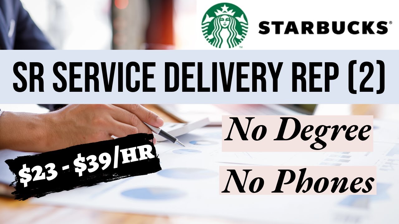 #WFH with Starbucks | Sr Service Delivery Rep | $23 - $39/HR | APPLY TODAY! | No Degree | No ...