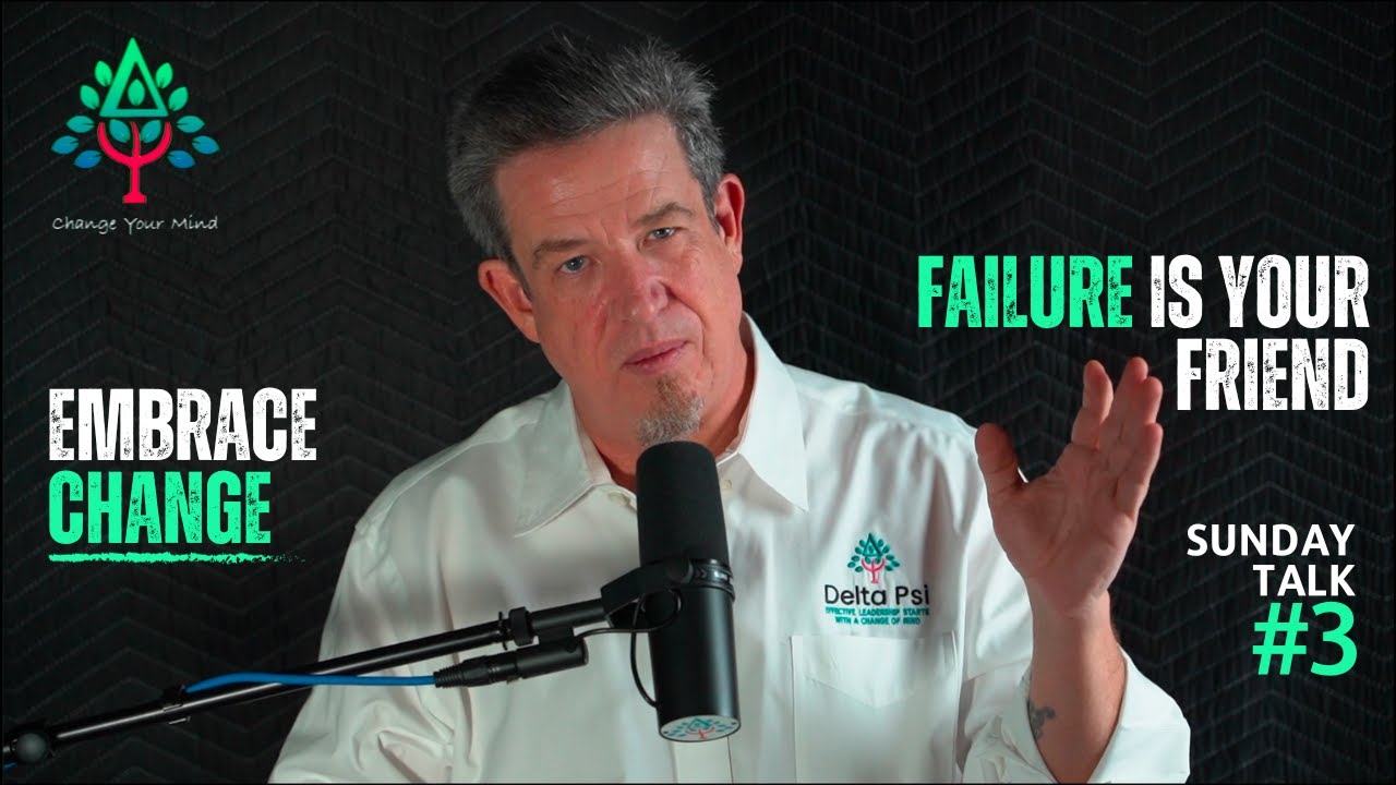 Failure Is Your Friend: Embrace Change for Success - YouTube