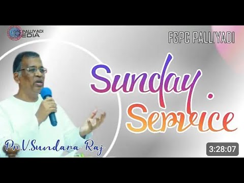 LIVE | SUNDAY SERVICE | FGPC PALLIYADI | 15-12-2024 | PR.V.SUNDARARAJ ...