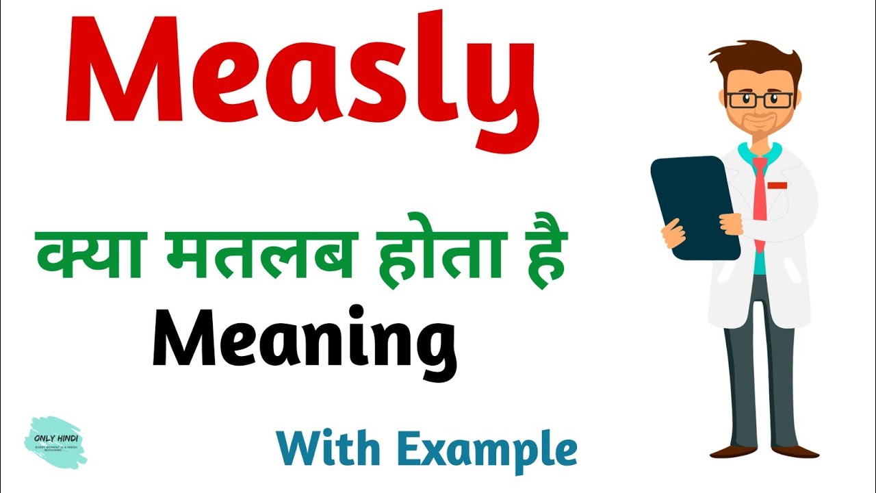 Measly meaning in hindi | Measly Ka Kya Matlab hota hai | Daily use ...