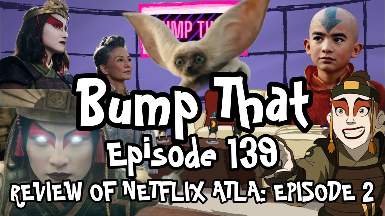 REVIEW OF NETFLIX ATLA: EPISODE 2 ( WE HAVE ALOT TO SAY) - YouTube
